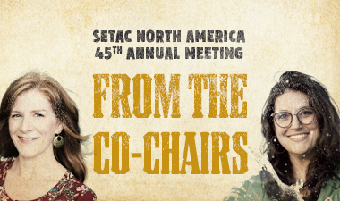 SETAC Fort Worth: From the Meeting Co-Chairs